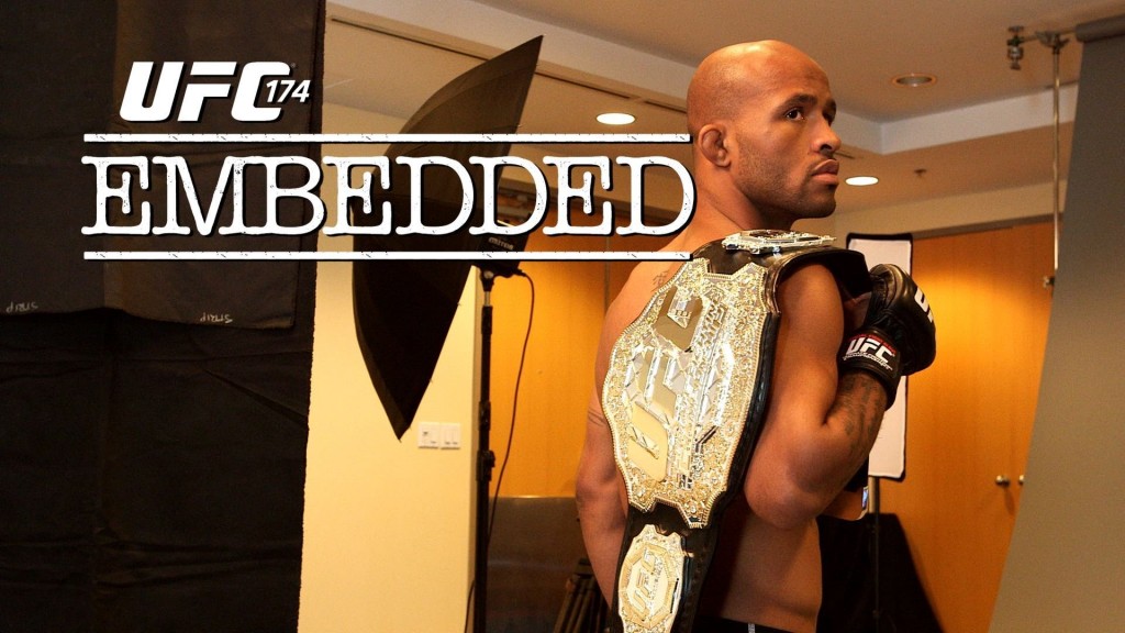Video - UFC 174 Embedded: Vlog Series -- Episode 03
