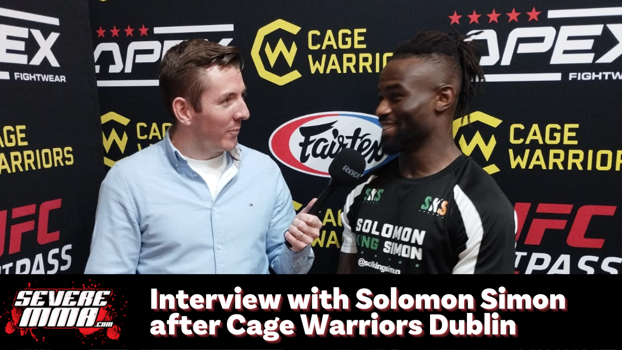 Interview with Solomon Simon after Cage Warriors Dublin